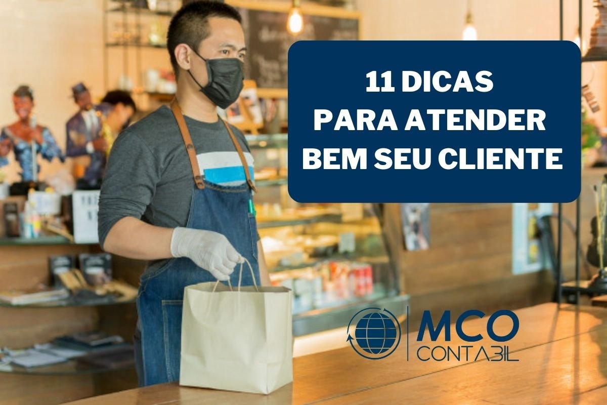 11 dicas para atender bem seu cliente - Minha Contabilidade Online